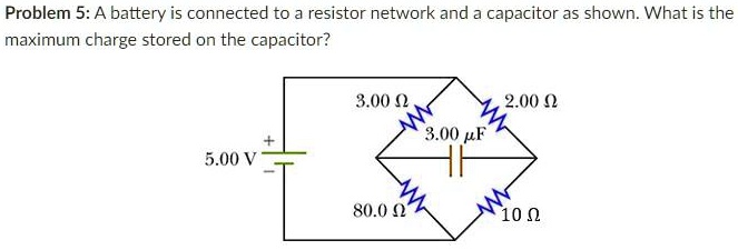 SOLVED:Problem 5: A battery is connected to a resistor network and ...