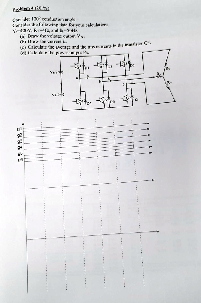Problem 4 (20%) Consider 120º conduction angle. Consider the following ...