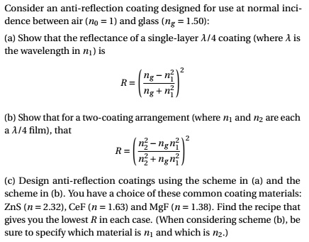 consider an anti reflection coating designed for use at normal inci dence between air no 1 and ...