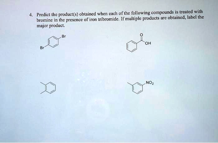 4. Predict the product(s) obtained when each of the following compounds ...