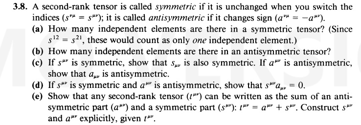 SOLVED: 3.8. A second-rank tensor is called symmetric if it is unchanged when you switch the ...
