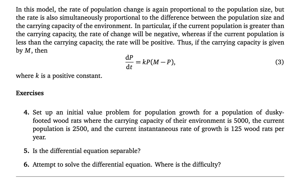 SOLVED: In this model, the rate of population change is again ...