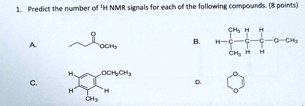 SOLVED: Predict the number of 1H NMR signals for each of the following compounds: (8 points) CH3 ...