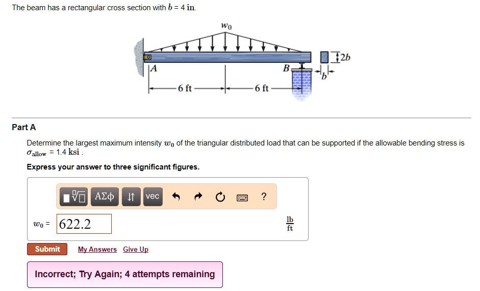 SOLVED: The beam has a rectangular cross section with b = 4 in. The ...