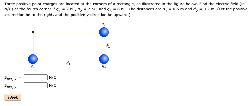three positive point charges are located at the corners of rectangle as ...