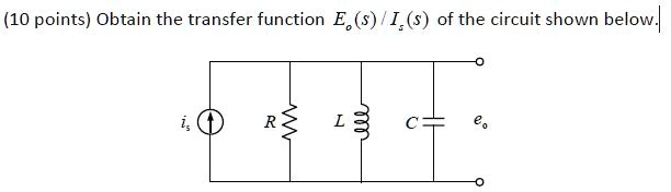 Obtain the transfer function E(s)/I(s) of the circuit shown below.