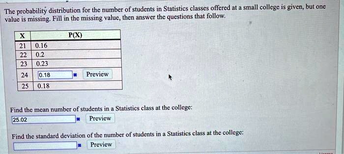 SOLVED: The probability distribution for the number of students in ...