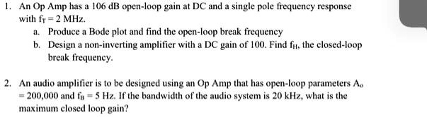 SOLVED: An Op Amp has 106 dB open-loop gain at DC and single pole ...