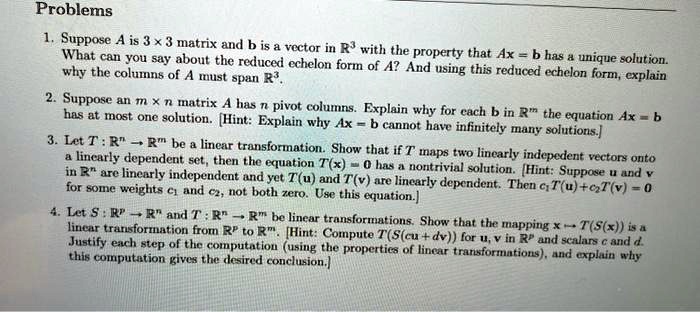 SOLVED: Text: Linear Algebra Problems Suppose A is a 3 x 3 matrix and b is a vector in R^3. What ...