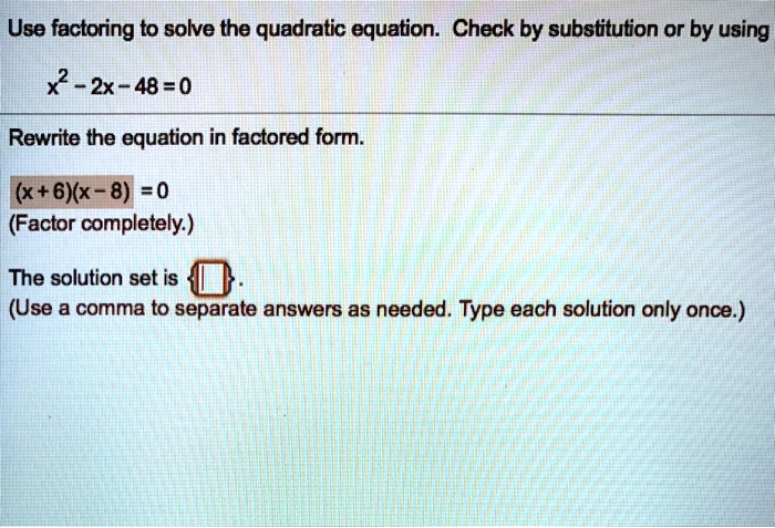 SOLVED: Use factoring to solve the quadratic equation. Check by substitution or by 'using' X-2x ...
