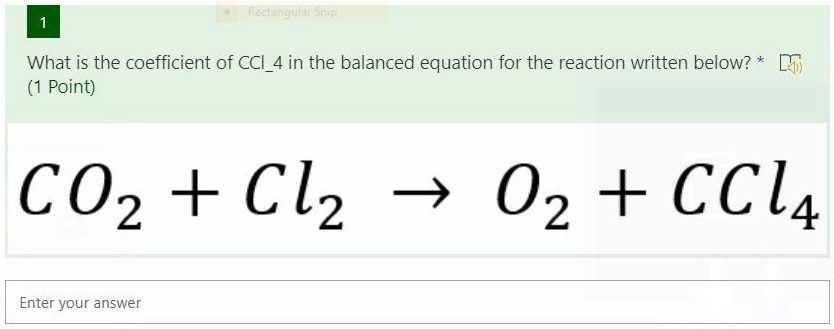 SOLVED: 'What is the coefficient of CCl4 in the balanced equation for the reaction written below ...