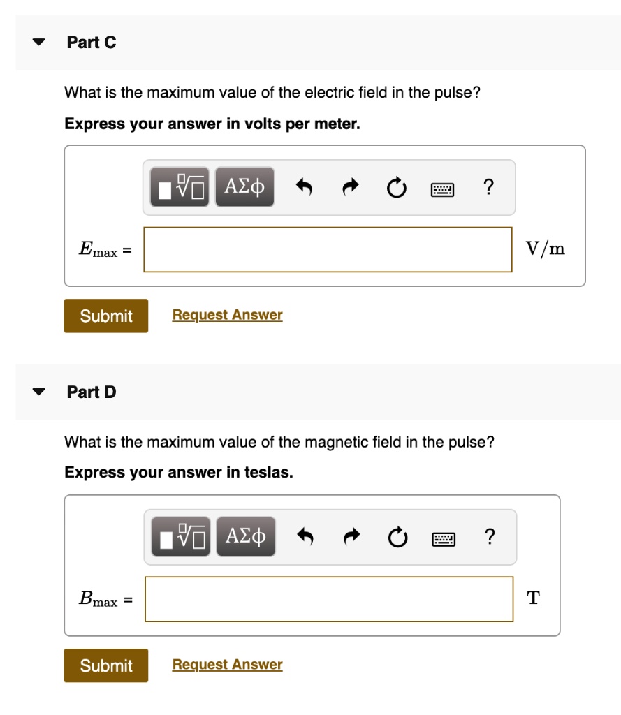 part c what is the maximum value of the electric field in the pulse ...