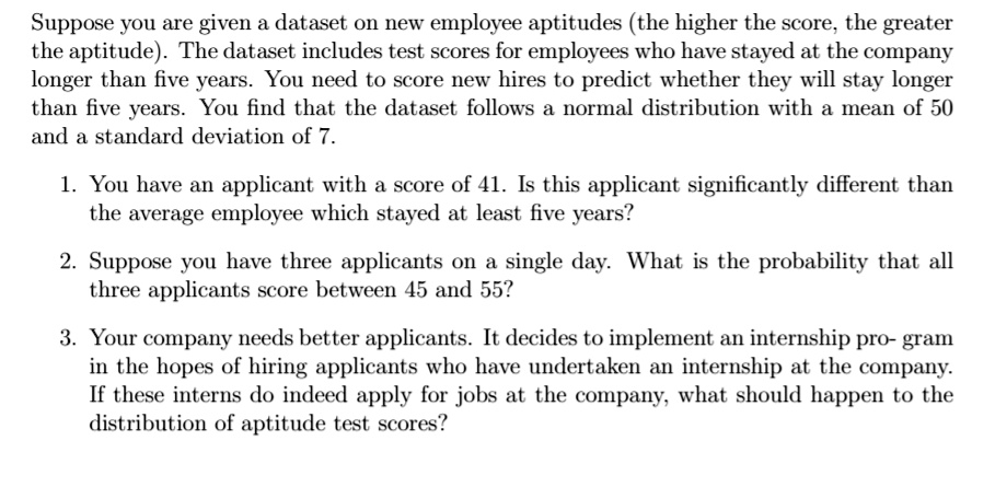 SOLVED: Suppose you are given a dataset on new employee aptitudes (the ...