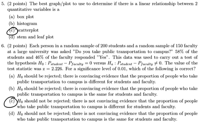 [GET ANSWER] 2 points the best graphplot to use to determine if there ...