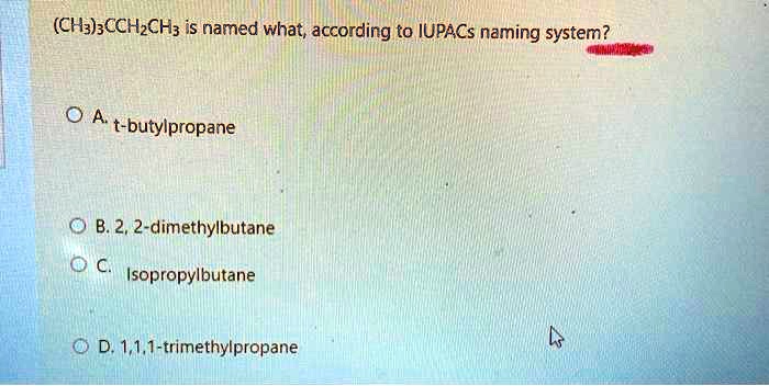 ch3cchzch is named what according to iupacs naming system t ...