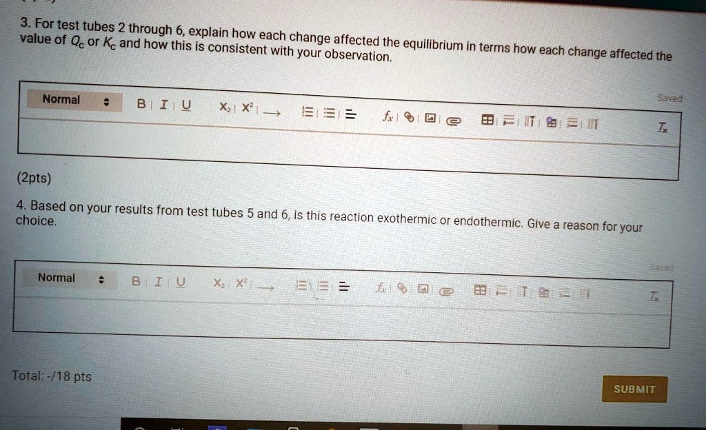 3 for test tubes 2 through 6 explain how each value of q or k and how ...