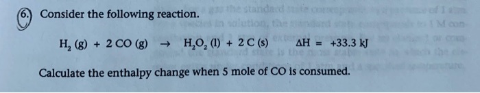 SOLVED: Consider the following reaction = Hz (g) 2 CO HO, () 2C (s) AH ...