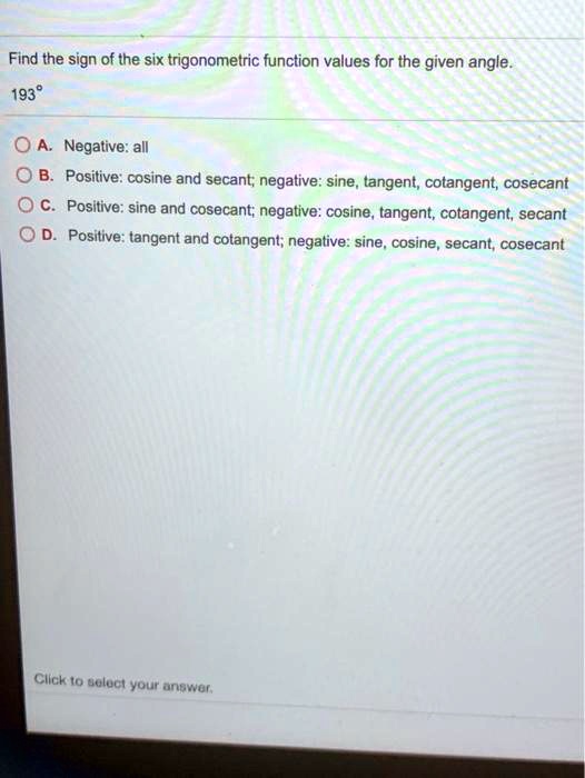 SOLVED: Find the sign of the six trigonometric function values for the ...