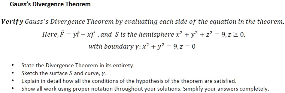 Gauss' Divergence Theorem Verify Gauss' Divergence Theorem by evaluating each side of the ...