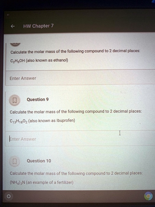 hw chapter 7 calculate the molar mass of the following compound to 2 decimal places czhsoh also ...