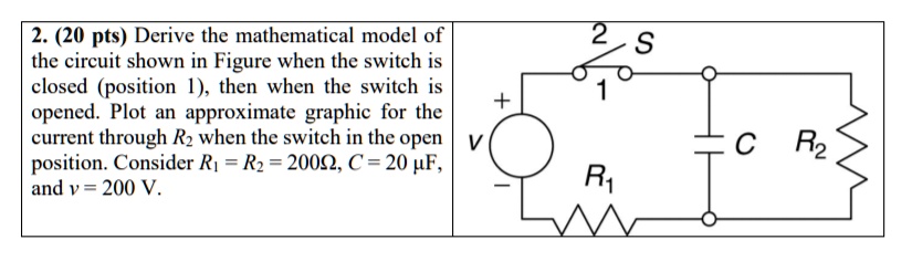 SOLVED: 2.(20 pts Derive the mathematical model of the circuit shown in ...