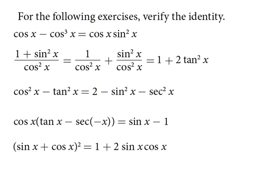 SOLVED:For the following exercises, verify the identity cos x cos3 x ...
