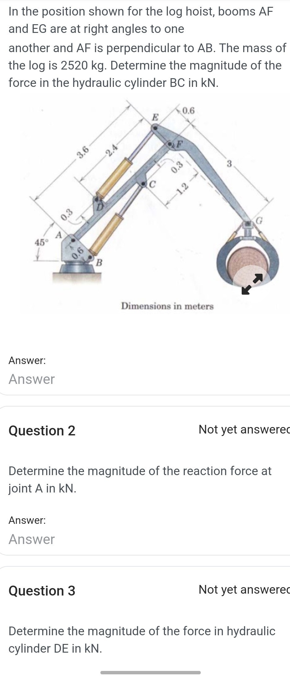 In the position shown for the log hoist, booms AF and E G are at right ...
