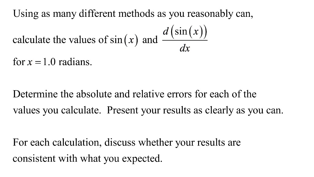 Using as many different methods as you reasonably can, calculate the ...