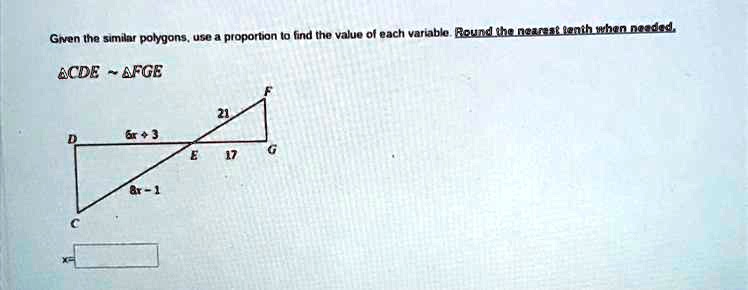 SOLVED: What is the value of x? Proportion: To find the value of each variable, bounded by the ...