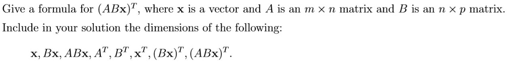 Give a formula for abxt where x is a vector and a is an m x...