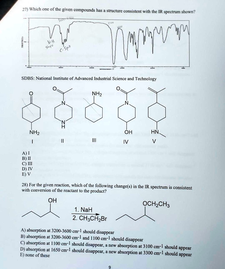 SOLVED: 27) Which one of the given compounds has a structure consistent ...