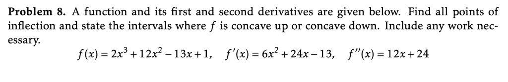 problem 8 function and its first and second derivatives are given below ...
