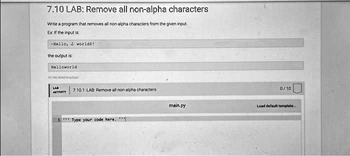 7 10 Lab Remove All Non Alpha Characters Write A Program