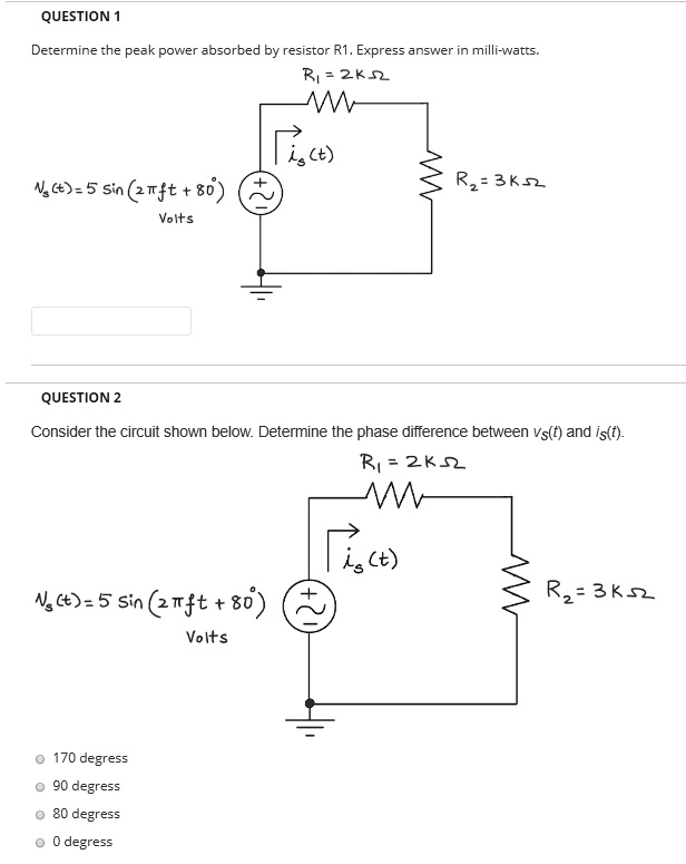 SOLVED: Determine the peak power absorbed by resistor R1. Express the answer in milliwatts. Ri ...