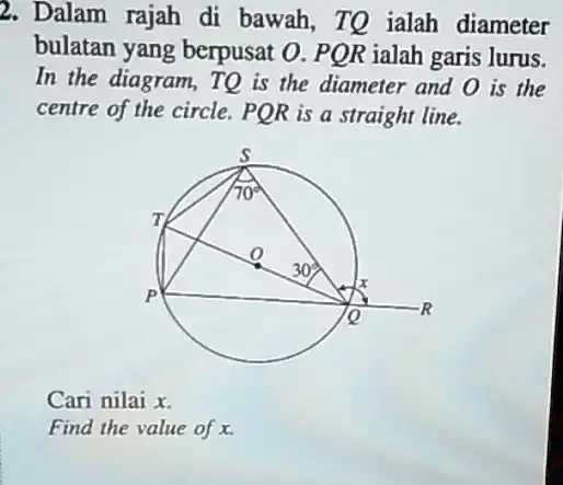 SOLVED: In the diagram below, TQ is the diameter of the circle with center O. PQR is a straight ...