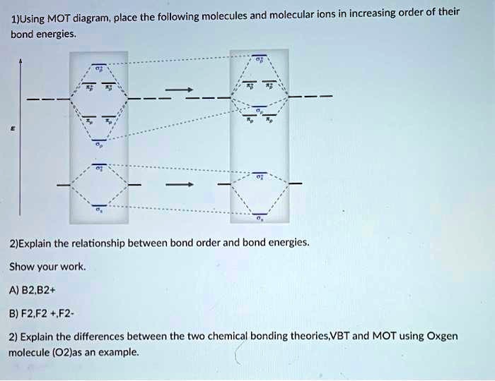 1using mot diagram place the following molecules and molecular ions in ...