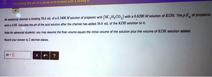 SOLVED: Calculating the pH of a weak acid titrated with a strong ...