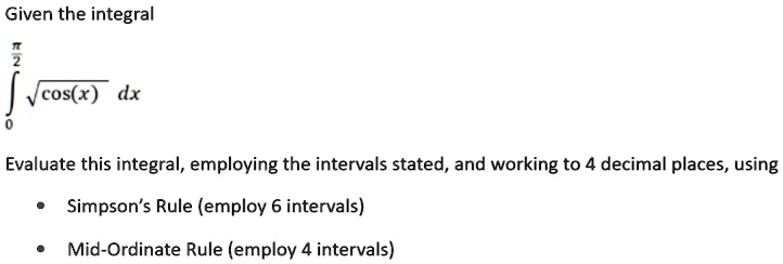 given the integral cosx dx evaluate this integral employing the ...