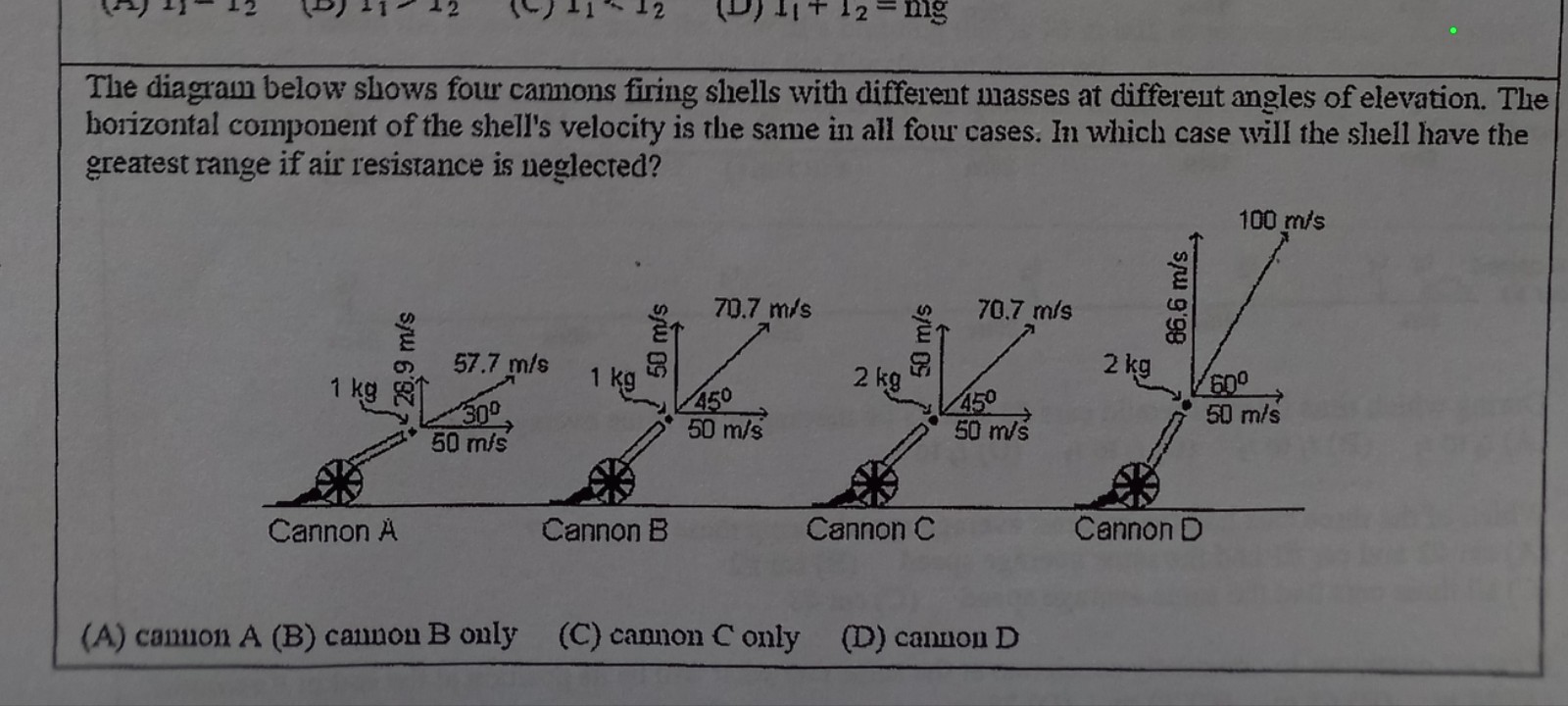 the diagram below shows four camons firing shells with different 1 ...