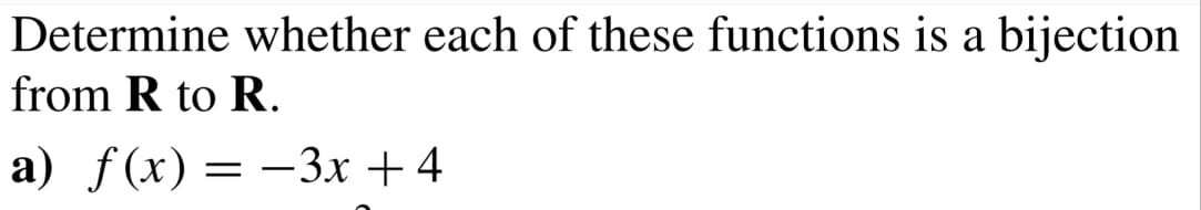Solved Determine Whether Each Of These Functions Is A Bijection From 𝐑