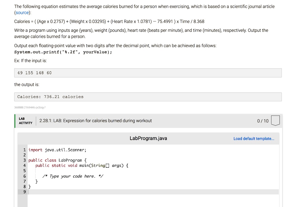 SOLVED: The following equation estimates the average calories burned ...