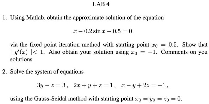 Solved Lab 4 Using Matlab Obtain The Approximate Solution Of The Equation 02 Sin € 05 0