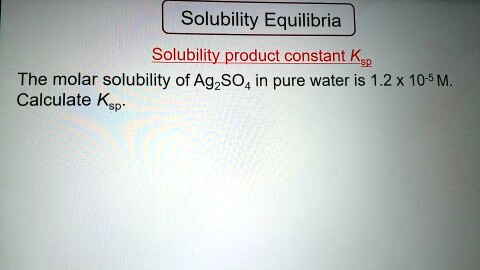 Solubility Equilibria Solubility product constant Ksp The molar ...