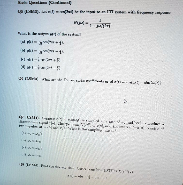 SOLVED: 1. H(jw) = 1 + jw^2/m. What is the output y(t) of the system? (ayt = cos(2t) + (byt ...