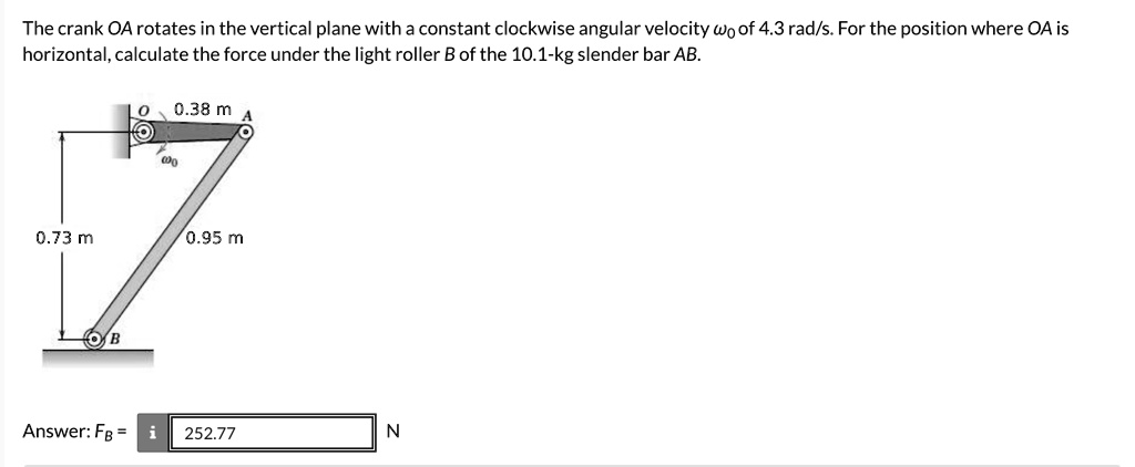 SOLVED: The crank OA rotates in the vertical plane with a constant ...