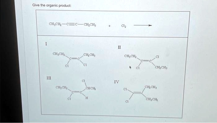 texts give the organic product ch3chchchch2 cl2 ch3chclchch2 ...