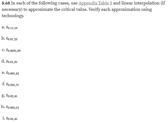 868 in each ofthe following cases use appendix table 5 and linear interpolation if necessary to ...