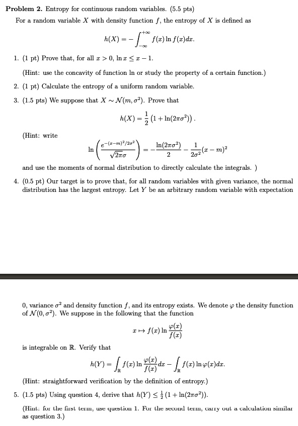 SOLVED: Problem 2: Entropy for continuous random variables (5.5 pts ...