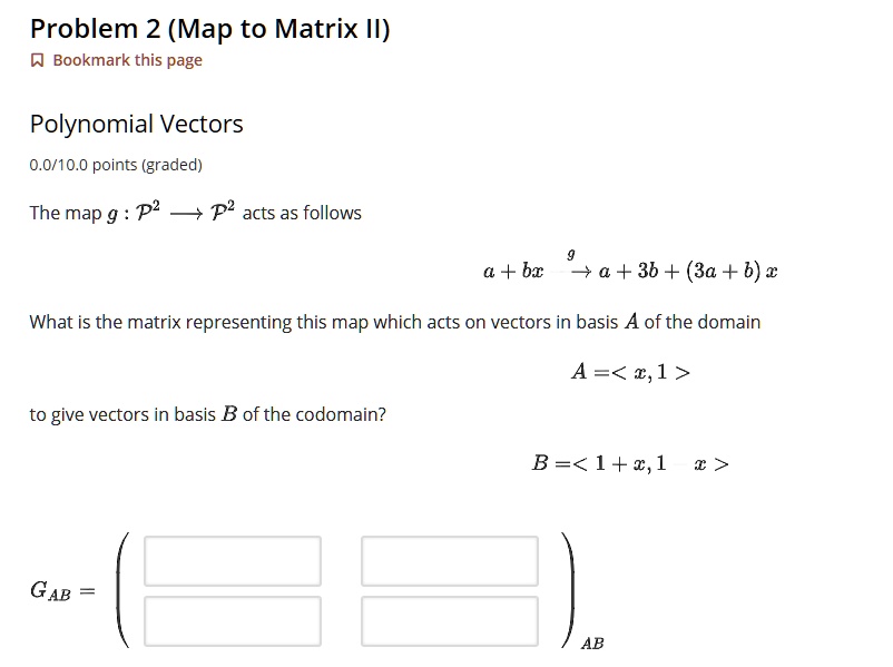 SOLVED:Problem 2 (Map to Matrix II) Bookmark this page Polynomial ...