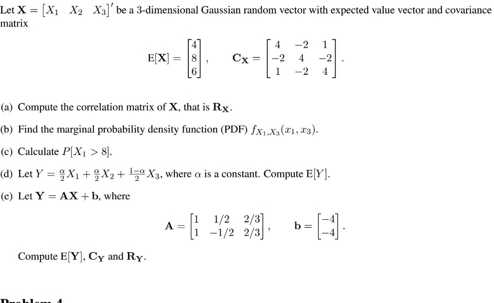 Let X X1 X2 X3 Be A 3 dimensional Gaussian Random Vector With